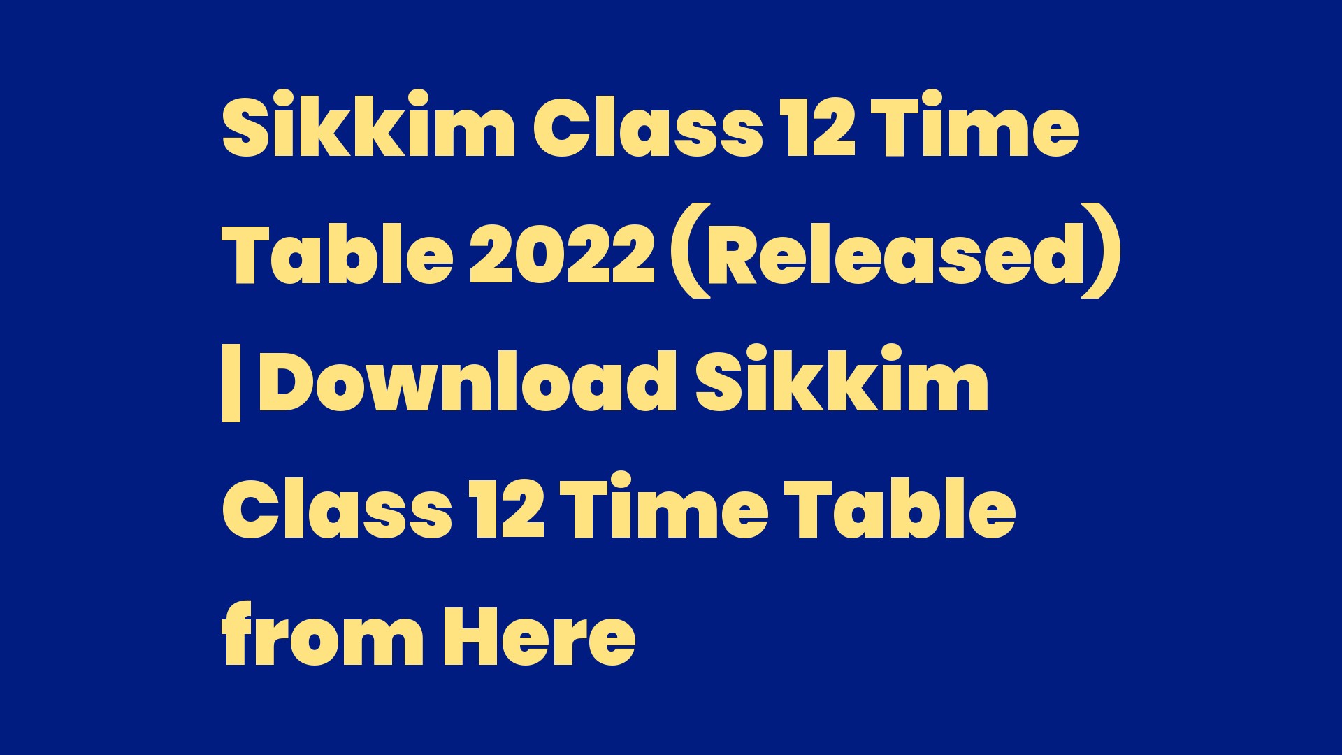 Sikkim Class 12 Time Table 2022 Released Download Sikkim Class 12
