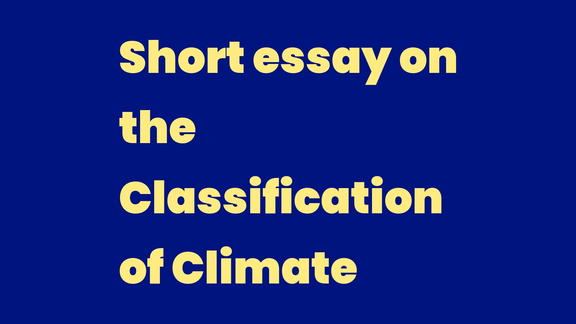 Short essay on the Classification of Climate - Write A Topic