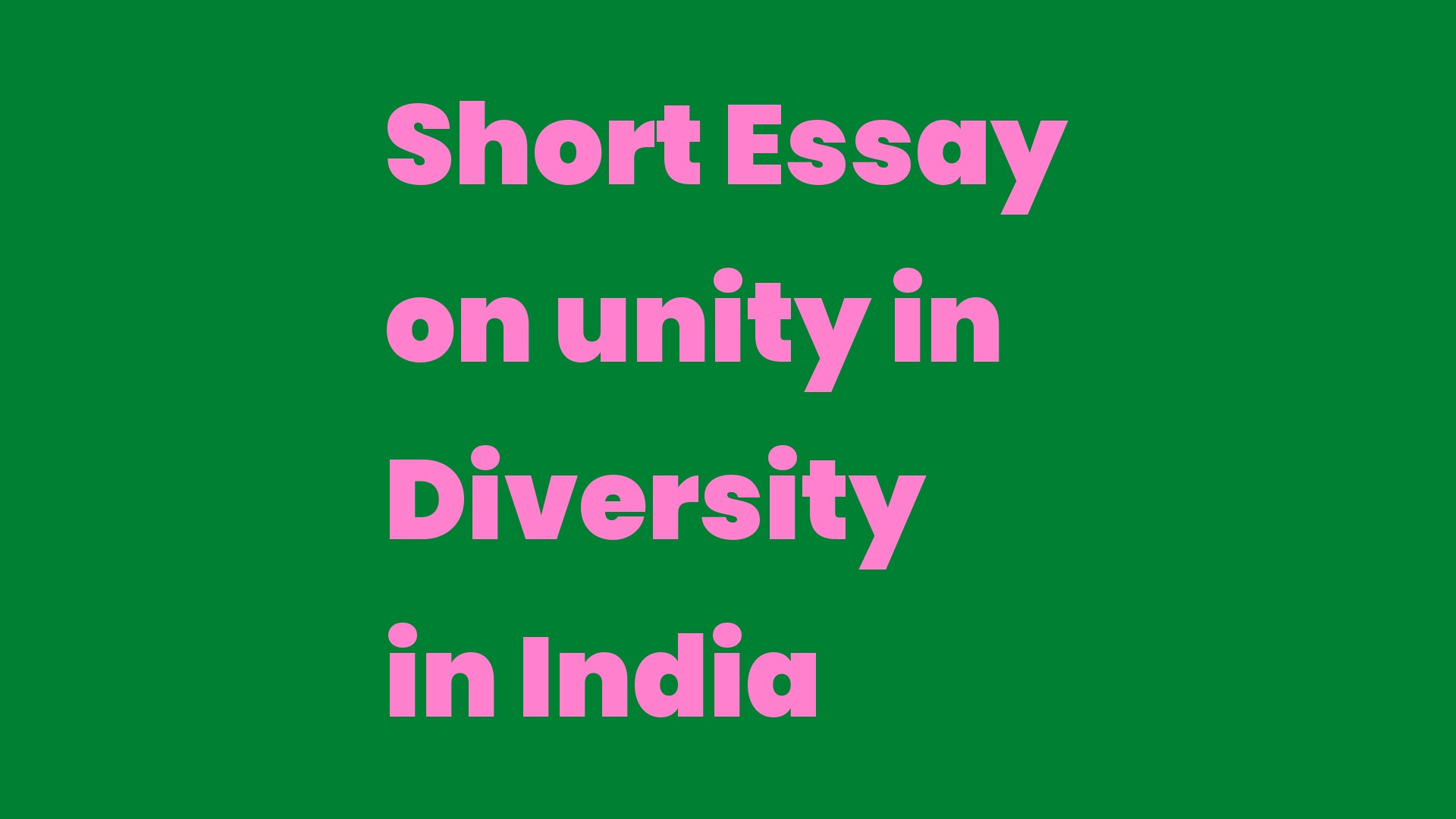 Short Essay on unity in Diversity in India - Write A Topic
