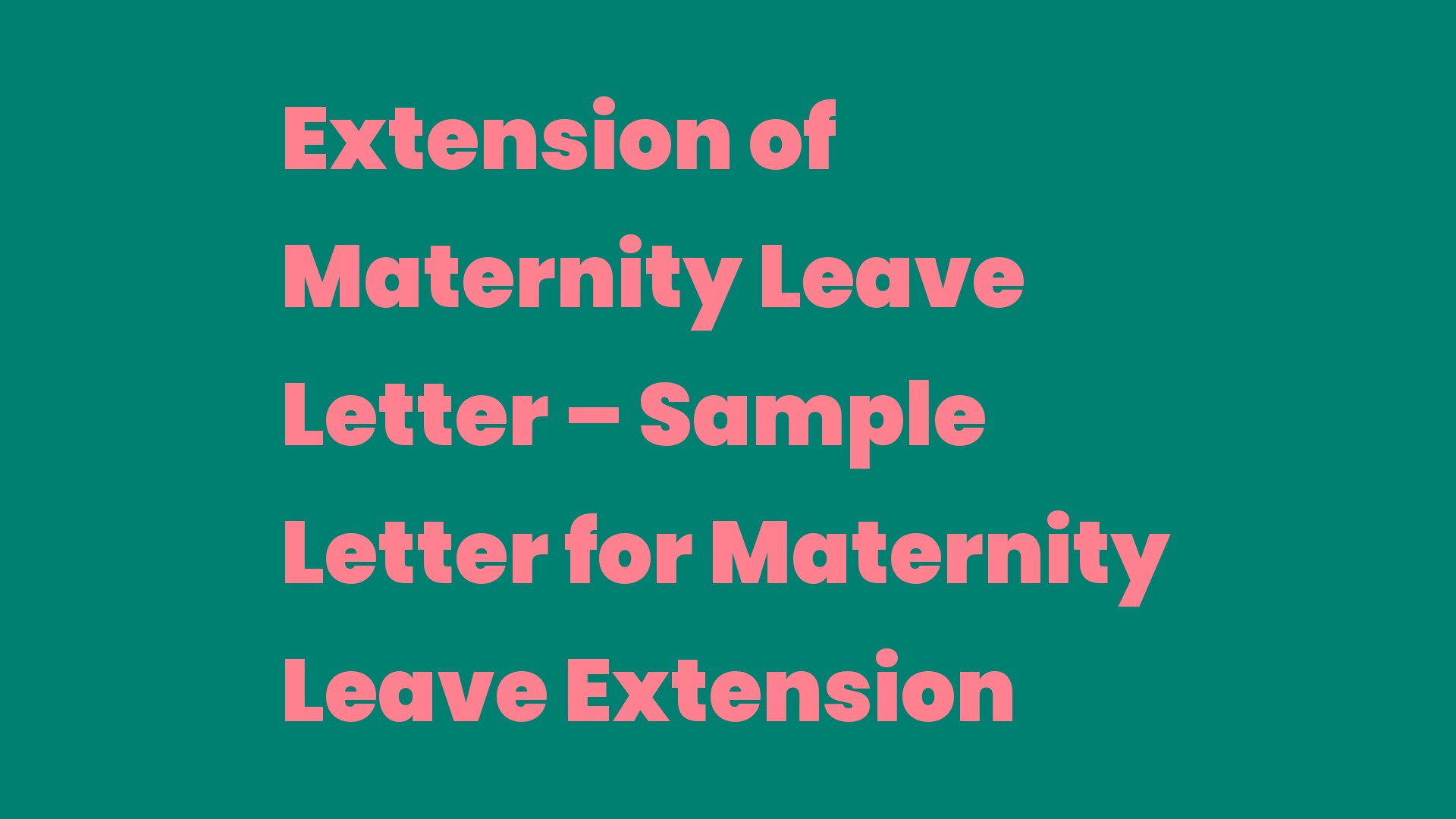 Extension Of Maternity Leave Letter Sample Letter For Maternity Leave